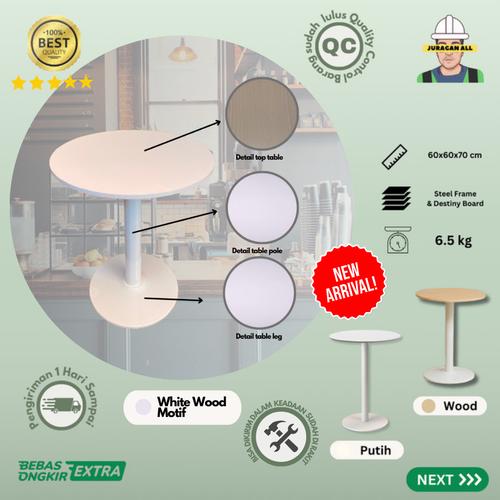 Promo MEJA CAFE/MEJA BAR/MEJA TERAS/MEJA TAMU MAKAN MINIMALIS-BULAT ...