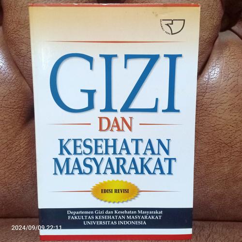 Jual BUKU GIZI DAN KESEHATAN MASYARAKAT Edisi Revisi Karangan ...