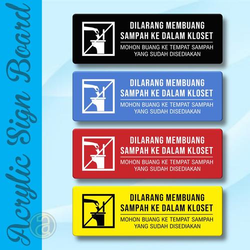Promo Sign Board Acrylic 10x30 cm - Dilarang Membuang Sampah Ke Dalam ...