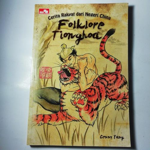 Jual Cerita Rakyat dari Negeri China. Folklore Tionghoa - Cenny Yang ...