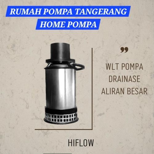 Jual POMPA HIFLOW DRAINASE PUMP ALIRAN BESAR WLT 200 HIFLOW 7.5HP ...