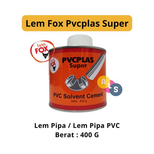 Jual Lem Fox PVCPLAS Solvent Cement/ Lem Pipa 400 gram - Jakarta Barat ...