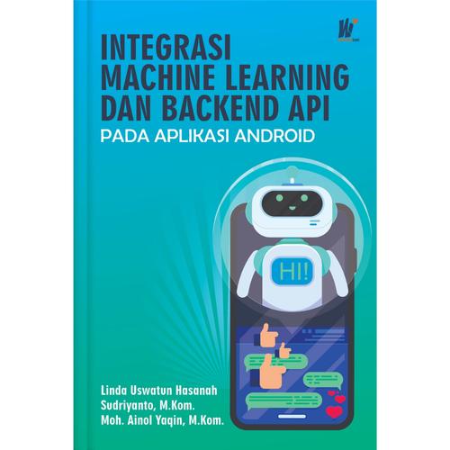 Jual Integrasi Machine Learning dan Backend API pada Aplikasi Android ...
