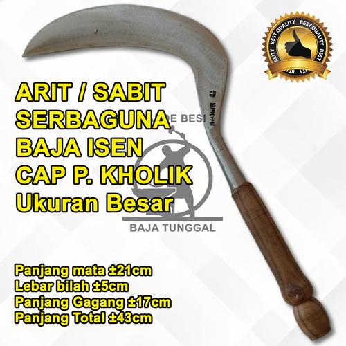 Jual Arit Sabit Serbaguna Besar Baja Isen Tajam Pak Kholik Banturan ...