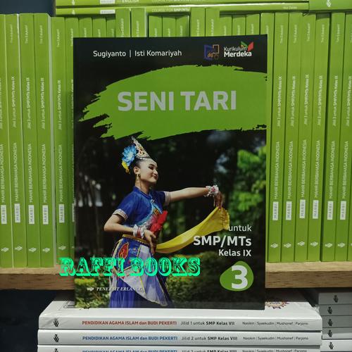 Jual Buku Seni Tari Kelas 3 /IX 9 SMP Erlangga Kurikulum Merdeka - Jakarta Pusat - Raffi Books ...