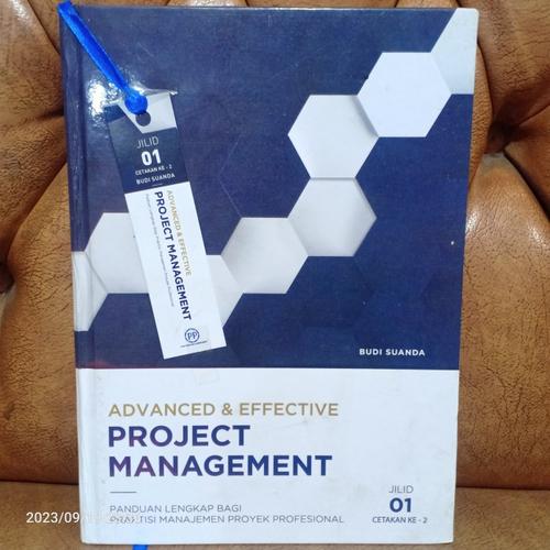 Jual ASLI HARDCOVER BUKU ADVANCED & EFFECTIVE PROJECT MANAGEMENT ...