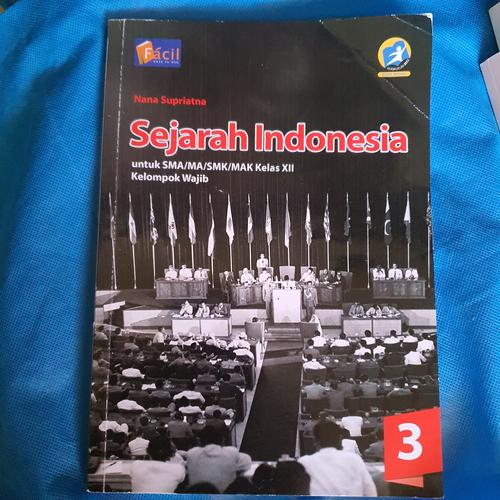 Jual Sejarah Indonesia SMA kelas 3/XII/12 Grafindo buku bekas - Kota Surabaya - Arenasia | Tokopedia