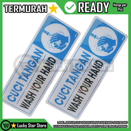 Jual Acrylic Sticker Ruangan Label Akrilik Cuci Tangan Wash Your Hand ...