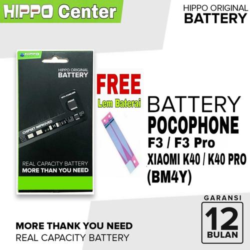 Promo Baterai Hippo Poco F3 / F3 Pro / Xiaomi K40 / K40 Pro Battery BM4Y - BAT &BUBLE WRAP ...