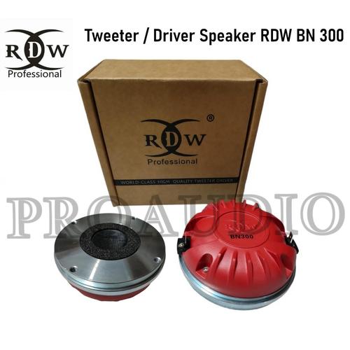 Jual Tweeter / Driver Speaker RDW BN 300 / BN300 / BN-300 Neodynium 8 ...