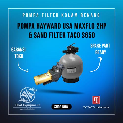 Jual Pompa Hayward USA Max-Flo SP2815X2051 (2HP) & Sand Filter Taco ...