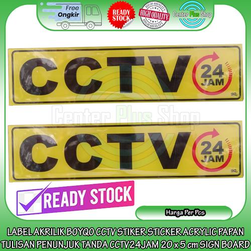 Jual Papan Tulisan Penunjuk Label Akrilik Boyqo Cctv 24 Jam Stiker ...