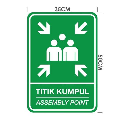 Jual RAMBU TITIK KUMPUL / ASSEMBLY POINT - 35X50CM SIGNAGE - Jakarta ...