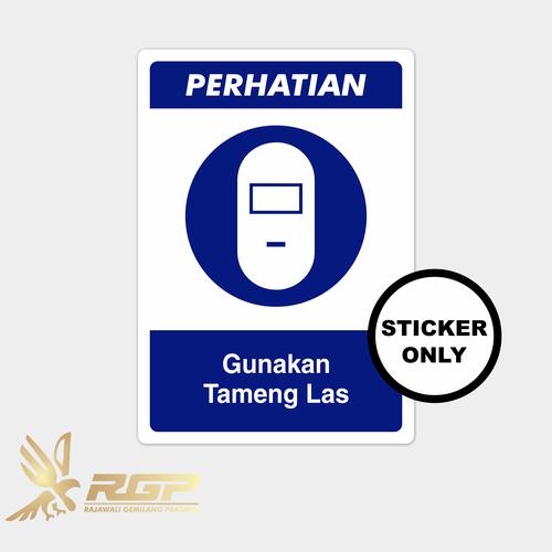 Jual Sticker Safety Sign APD gunakan tameng las - Kota Bekasi ...