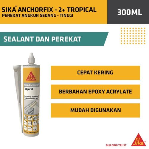 Promo Sika Anchorfix Tropical 2 Perekat Angkur Siap Pakai 300ml - Per ...