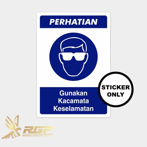 Jual Sticker Safety Sign APD Gunakan Kaca Mata Keselamatan - Kota ...