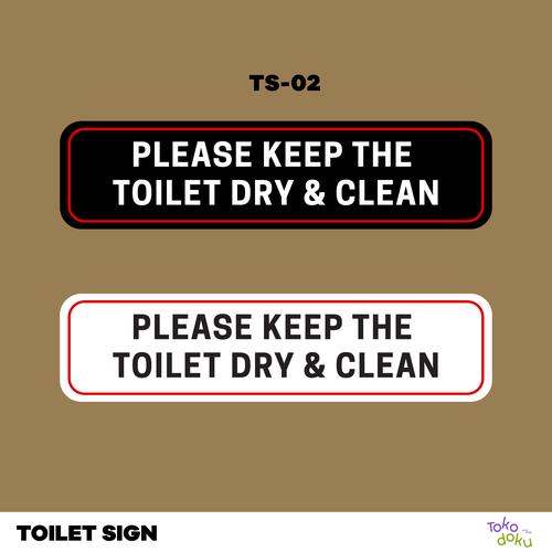 Jual sign akrilik please keep the toilet dry / sign akrilik toilet ...