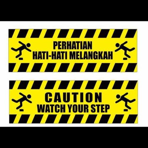 Jual Stiker Perhatian Hati Hati Melangkah / Caution Watch Your Step uk ...