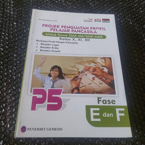 Jual PROJEK PENGUATAN PROFIL PELAJAR PANCASILA UNTUK SISWA SMA - MA / SMK - MAK KELAS X,X1,X11 ...