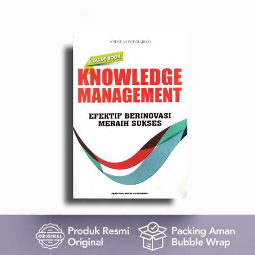 Jual Buku Knowledge Management : efektif berinovasi meraih sukses ...