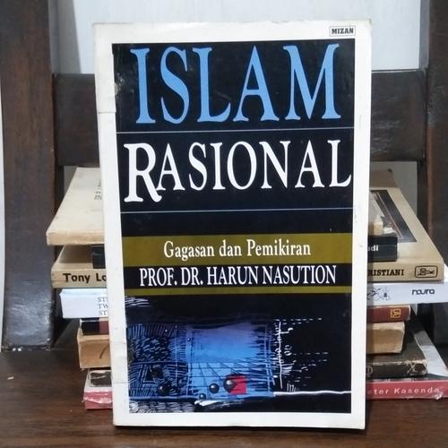 Jual Islam Rasional : Gagasan dan Pemikiran : Prof. Dr. Harun Nasution ...