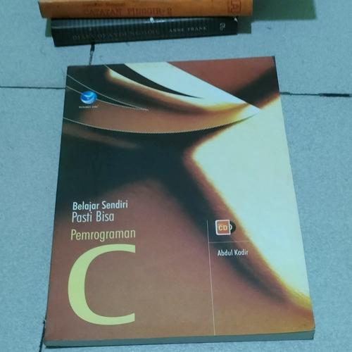Jual buku original - belajar sendiri pasti bisa pemrograman c oleh Abdul kadir ( lengkap CD ...