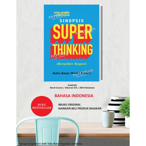 Jual Super Thinking / Gabriel Weinberg & Lauren McCann / Buku Motivasi / HC / Sinopsis ...