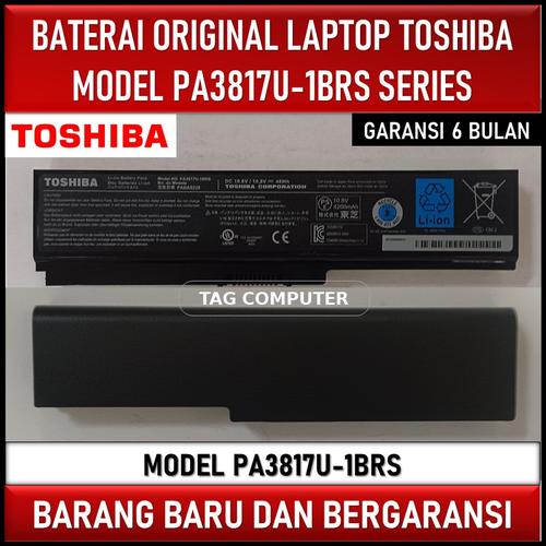 Jual BATERAI ORIGINAL LAPTOP TOSHIBA MODEL PA3817U-1BRS SERIES ...