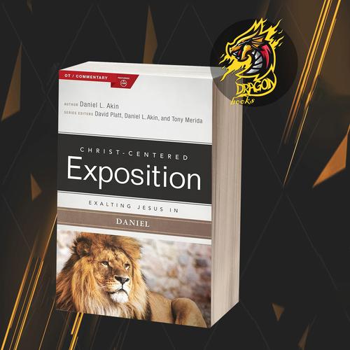 Jual Exalting Jesus in Daniel (Christ-Centered Exposition Commentary) - Kab. Purbalingga ...