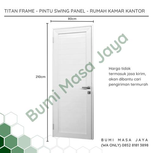 Jual TITAN FRAME - PINTU UPVC SWING PANEL - RUMAH KANTOR KAMAR MANDI 80 ...