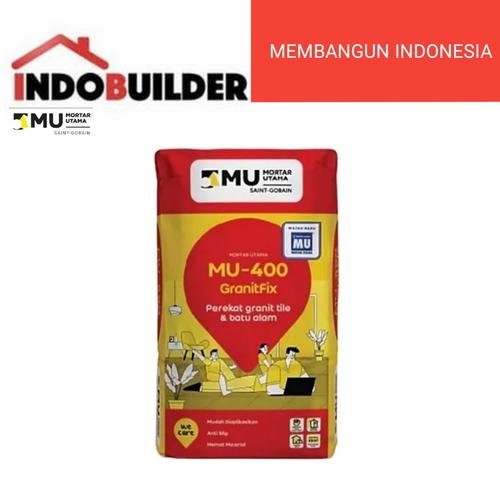 Jual MU 400 GRANITFIX 25 KG SAK SEMEN PEREKAT GRANIT TILE DAN BATU ALAM ...
