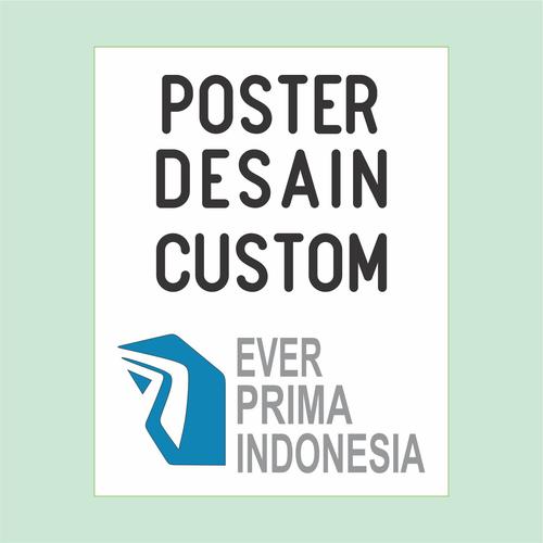 Jual Pesanan Safety Poster Custom PT Ever Prima Indonesia - Kota ...