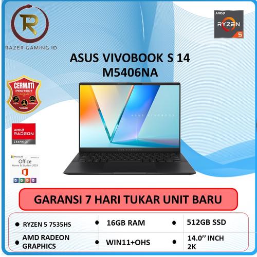 Jual ASUS VIVOBOOK S 14 OLED M5406NA RYZEN 5 7535HS RAM 16GB SSD 512GB W11+OHS 14.0 2K - BUNDLE ...