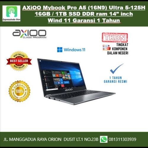 Jual AXiOO Mybook Pro A5 (16N9) Ultra 5-125H 16GB / 1TB SSD DDR ram 14 ...