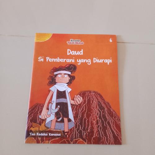 Jual BUKU KARAKTER TOKOH ALKITAB - DAUD SI PEMBERANI YANG DIURAPI - Kab ...