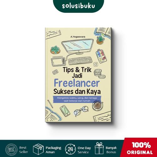 Promo Buku Tips & Trik Jadi Freelancer Sukses dan Kaya (Checklist) - Kab. Sleman ...
