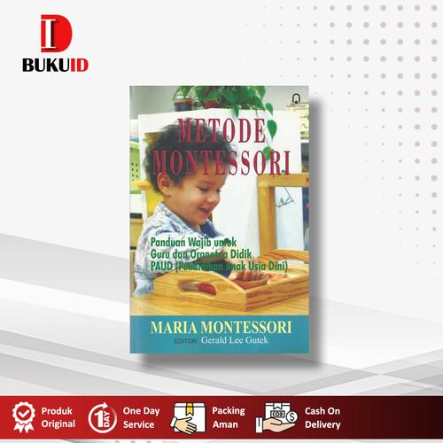 Promo Buku Metode Montessori - Panduan Guru Dan Orang Tua Didik PAUD ...