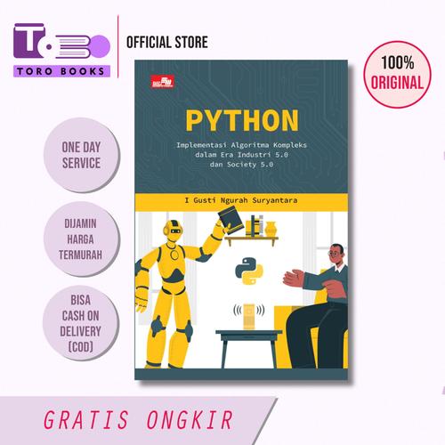 Jual PYTHON: Implementasi Algoritma Kompleks dalam Era Industri 5.0 dan ...