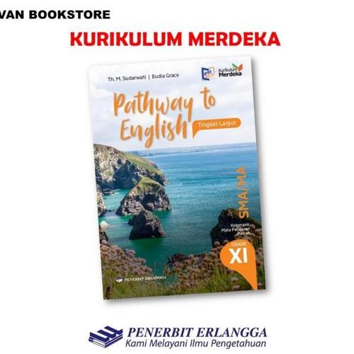 Jual Pathway To English SMA Kelas 11 12 Tingkat Lanjut - Kurikulum Merdeka - 11 - Kota Surabaya ...