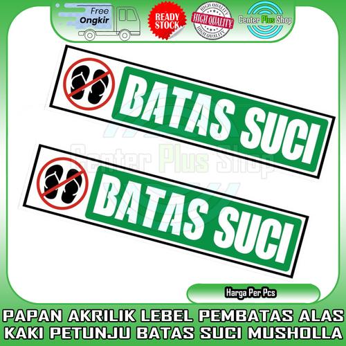 Jual Sign Board Petunjuk Batas Suci Papan Akrilik Pembatas Sandal ...
