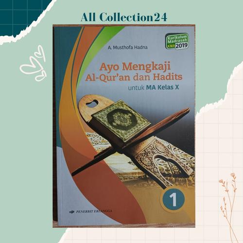 Jual Ayo Mengkaji Al-Quran & Hadist MA Kelas X Jilid 1 Kurikulum Merdeka Penerbit Erlangga ...