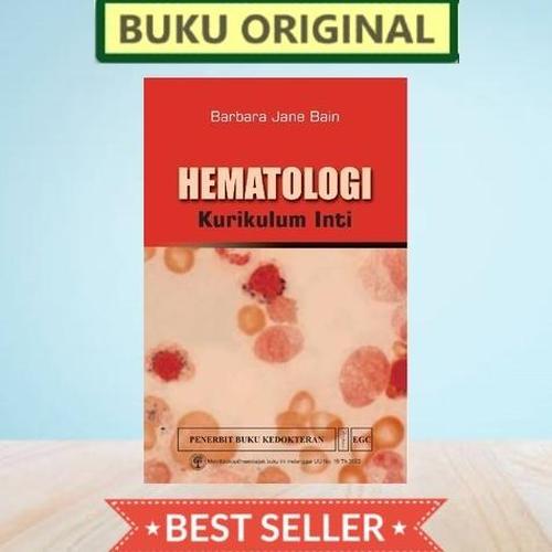 Jual ORIGINAL [ORIGINAL] Hematologi Kurikulum Inti - Bain - Jakarta Barat - book-home | Tokopedia