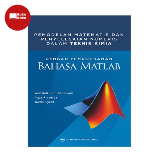 Jual BUKU Pemodelan Matematis dan Penyelesaian Numeris dalam Teknik ...