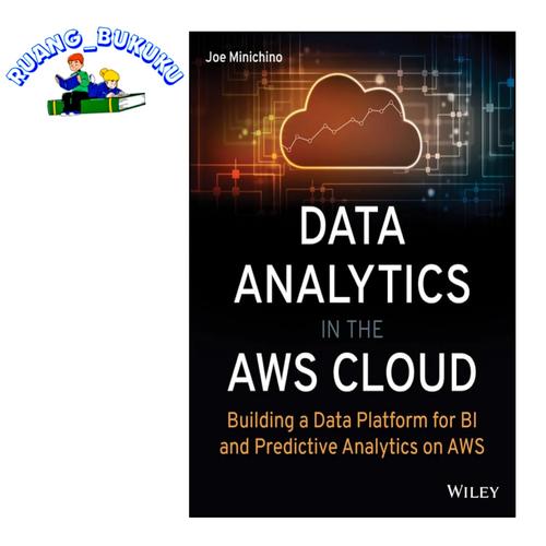 Jual Buku Data Analytics in the AWS Cloud - Jakarta Barat - RUANG BUKU ...