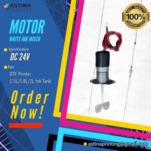 Promo White Ink Mixer Motor Pengaduk Tinta DTF 24V - Kab. Ngawi ...