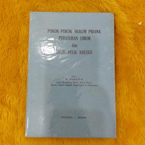 Jual BUKU POKOK POKOK HUKUM PIDANA PERATURAN UMUM DAN DELIK DELIK ...