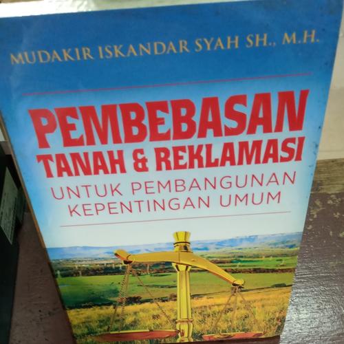 Jual Pembebasan Tanah Dan Reklamasi Untuk Pembangunan Umum . pengarang ...