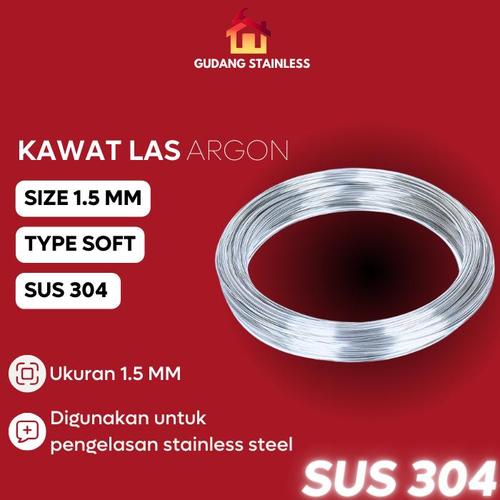 Jual Kawat Las Argon Stainless SUS 201 & SUS 304 - 1.5mm Tipe Soft ...