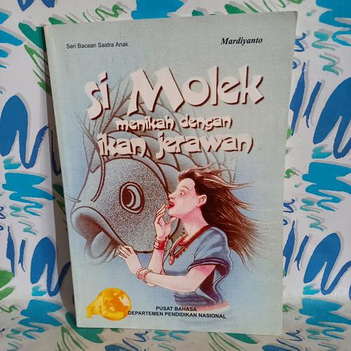 Jual original Buku Cerita Rakyat Si Molek Menikah dengan Ikan Jerawan ...