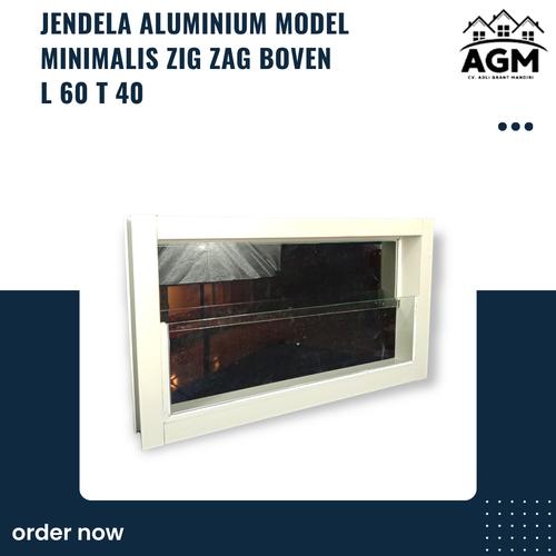 Jual harga jendela aluminium model minimalis zig zag boven L 60 T 40 ...